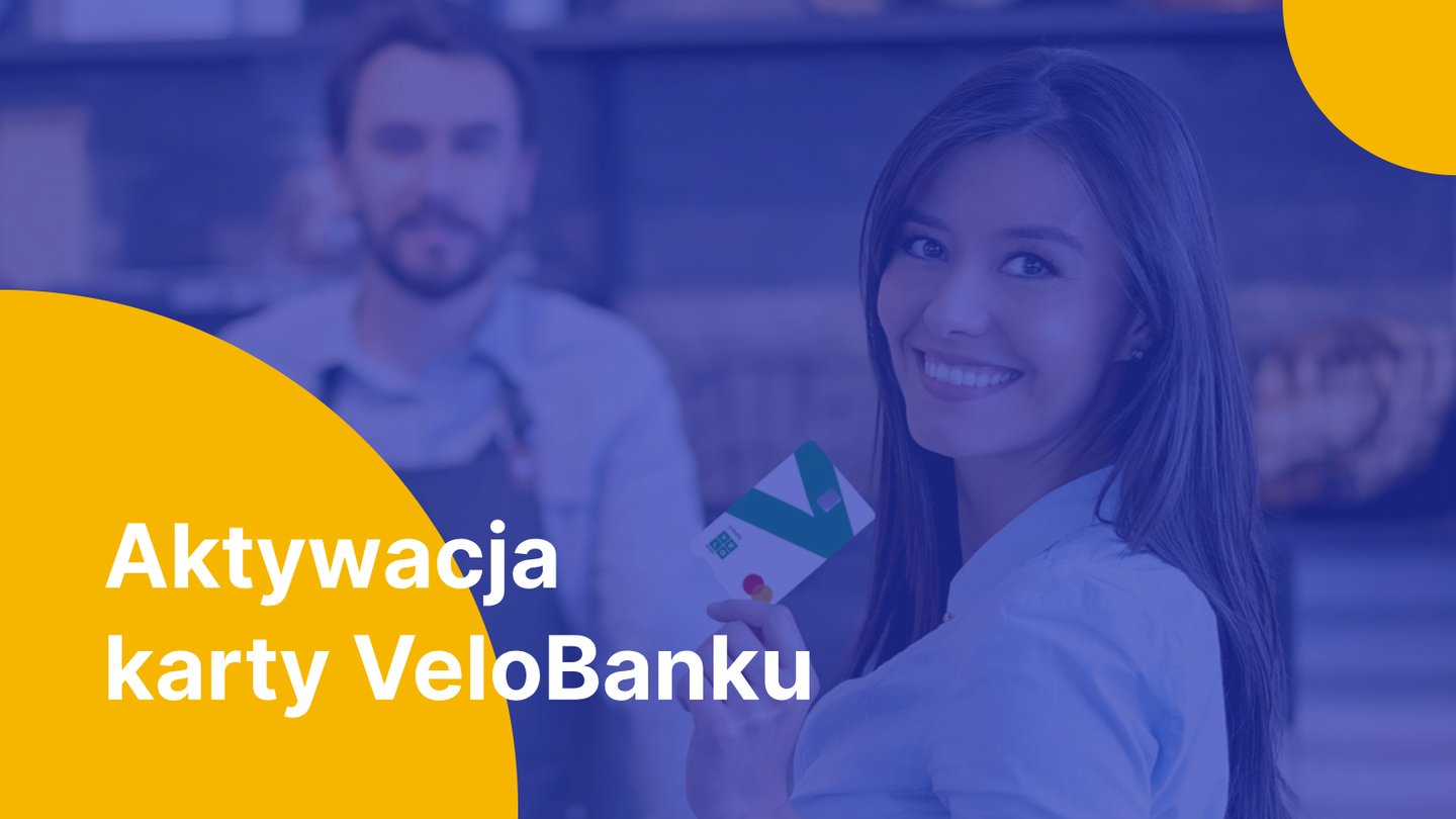 Jak aktywować kartę Velo i nadać PIN? | Moneteo